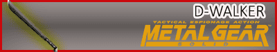 Metal Gear Solid 5: The Phantom Pain Guide/Walkthrough - D-Walker
